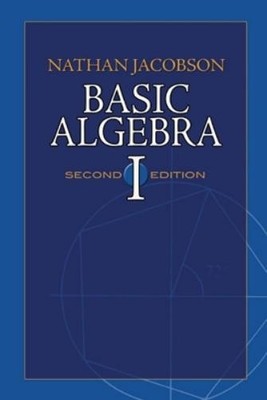Nathan Jacobson Basic Algebra I (Tascabile) Dover Books on Mathema 1 ...