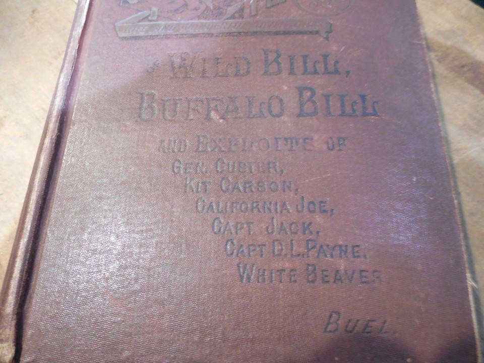 ANTIQUE BOOK HEROES OF THE PLAINS BUEL KIT KARSON BUFFALO BILL GEN ...