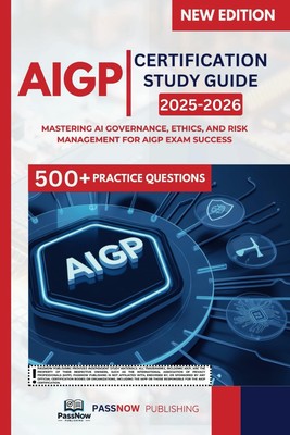 AIGP CERTIFICATION STUDY GUIDE 2025-2026: Mastering AI Governance | eBay