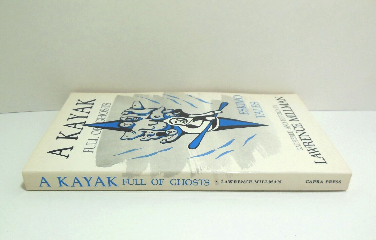 A Kayak Full of Ghosts LN Eskimo Folk Tales Arctic Stories Greenlandic ...
