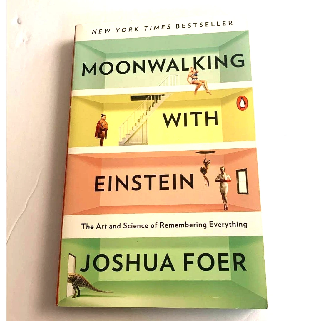 Joshua Foer Moonwalking With Einstein Joshua Foer Moonwalking With Einstein