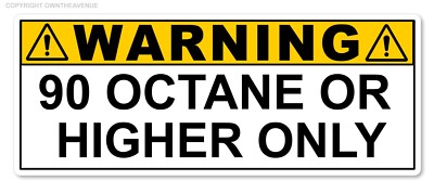 90 Octane or Higher Gas Gasoline Fuel Tank Warning Label Vinyl Sticker ...