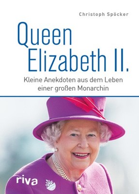 Queen Elizabeth II. [German] by Spöcker, Christoph [Hardback] | eBay