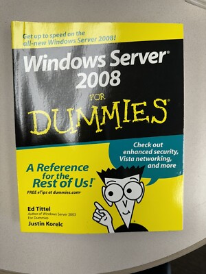 Windows Server 2008 for Dummies Paperback Justin, Tittel, Ed Kore ...