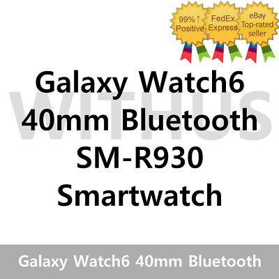 SAMSUNG Galaxy Watch6 40mm Bluetooth SM-R930 Smartwatch - Tracking | eBay