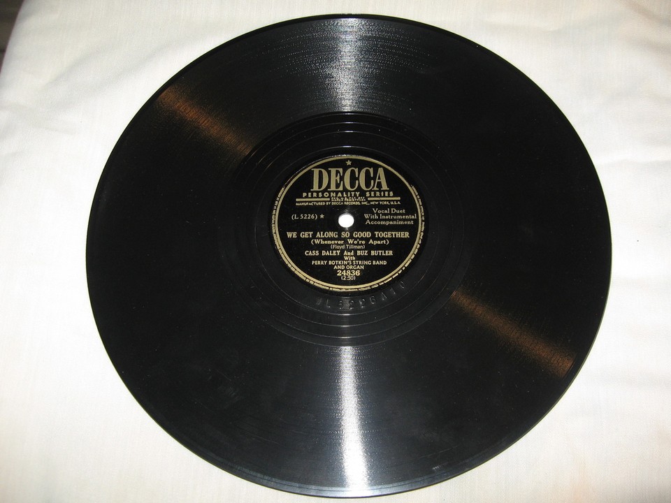 Cass Daley, Buz Butler, Decca #24836. We Get Along So Good...,78 rpm,10 ...