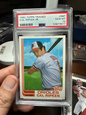1982 Topps Traded CAL RIPKEN JR 98T Rookie Card HOF RC PSA 10 GEM MINT ...