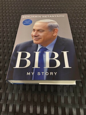 Israeli PM Benjamin Netanyahu Bibi: My Story Hardcover Book SIGNED ...