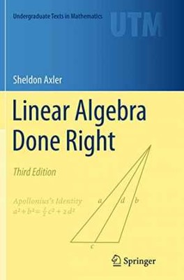Linear Algebra Done Right - Paperback, by Axler Sheldon - Very Good ...