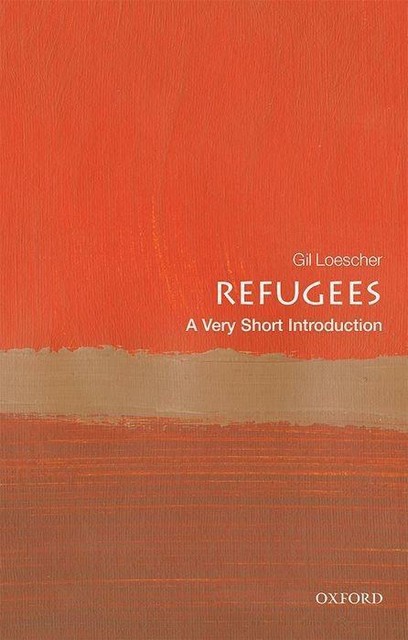 Refugees: A Very Short Introduction von Gil Loescher (2021, Taschenbuch ...