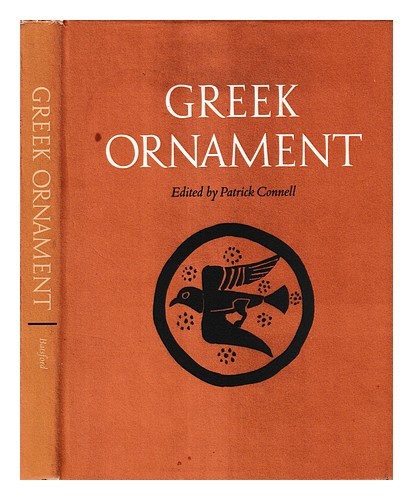 CONNELL, P. Greek ornament / translation and introduction by Patrick ...