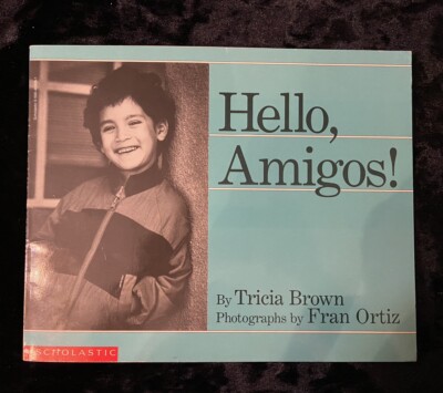 Hello, Amigos! Scholastic Paperback By Brown, Tricia Very Good ...