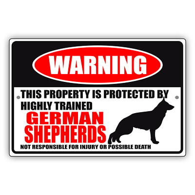 German Dog Warning Sign, Property Is Protected By German Shepherds ...