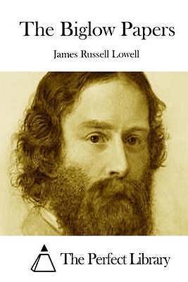 Biglow Papers by James Russell Lowell (2015, Trade Paperback) for sale ...