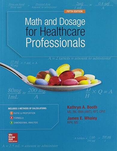 MATH AND DOSAGE CALCULATIONS FOR HEALTHCARE PROFESSIONALS - VERY GOOD ...