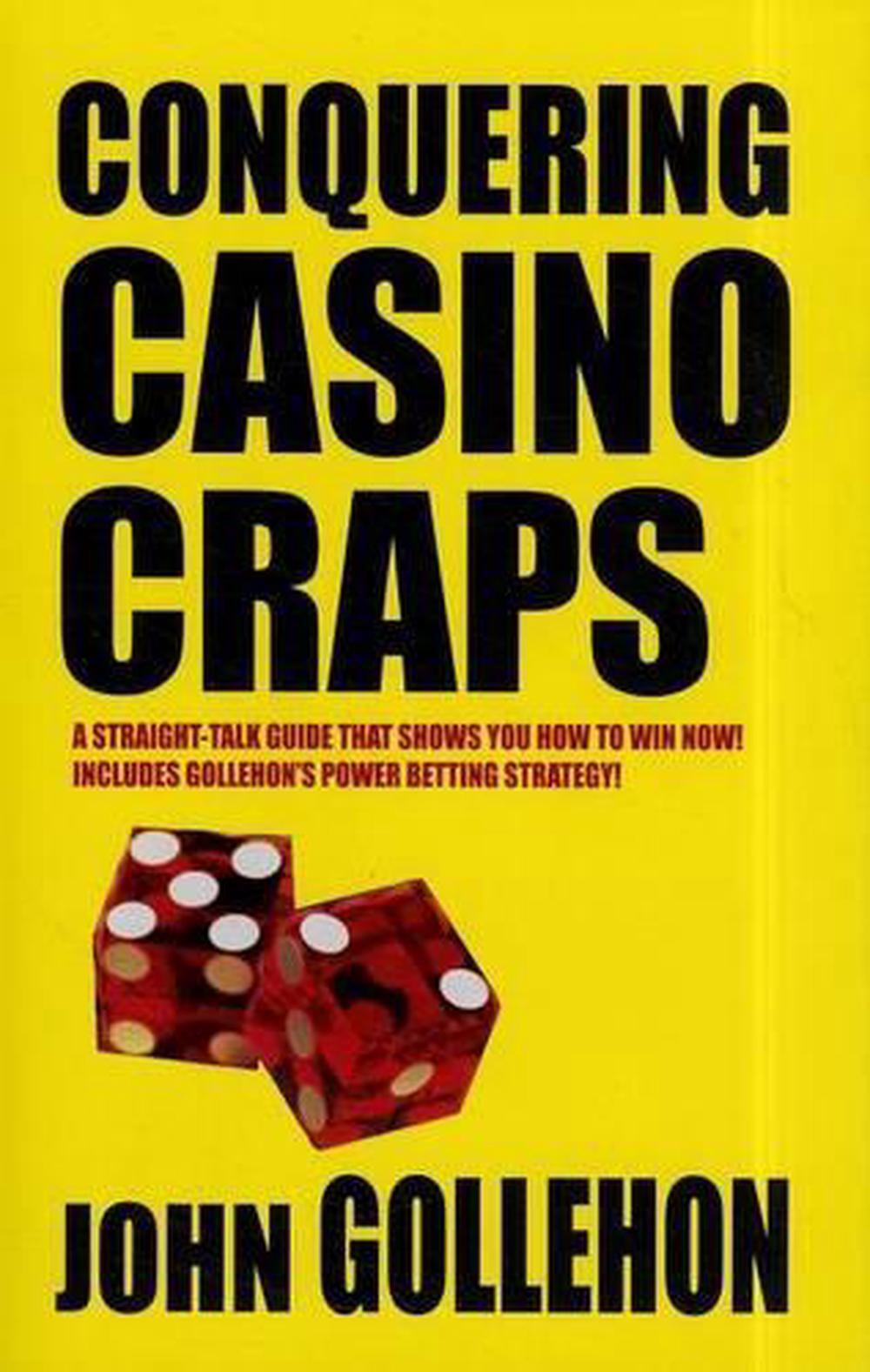 Conquering Casino Craps by John Gollehon (English) Paperback Book ...