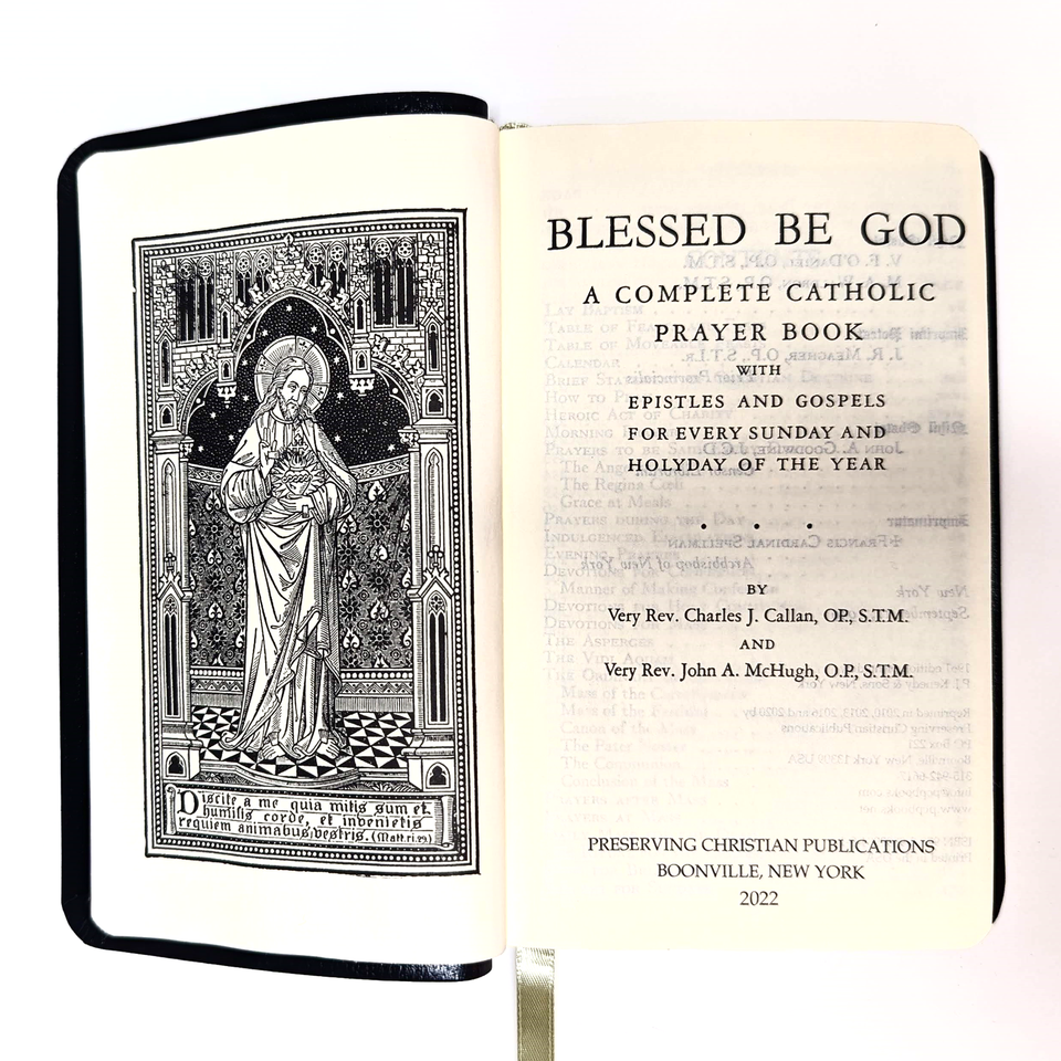 Blessed be God: The Complete Traditional Catholic Prayer Book (NEW ...