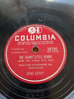 78rpm 10" GENE AUTRY PETER COTTONTAIL / THE FUNNY LITTLE BUNNY Columbia ...