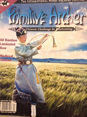 Primitive Archer Magazine All Bamboo Laminated Bow Fall 2001 ...