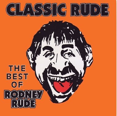 RODNEY RUDE Classic Rude - The Best Of Rodney Rude CD NEW | eBay