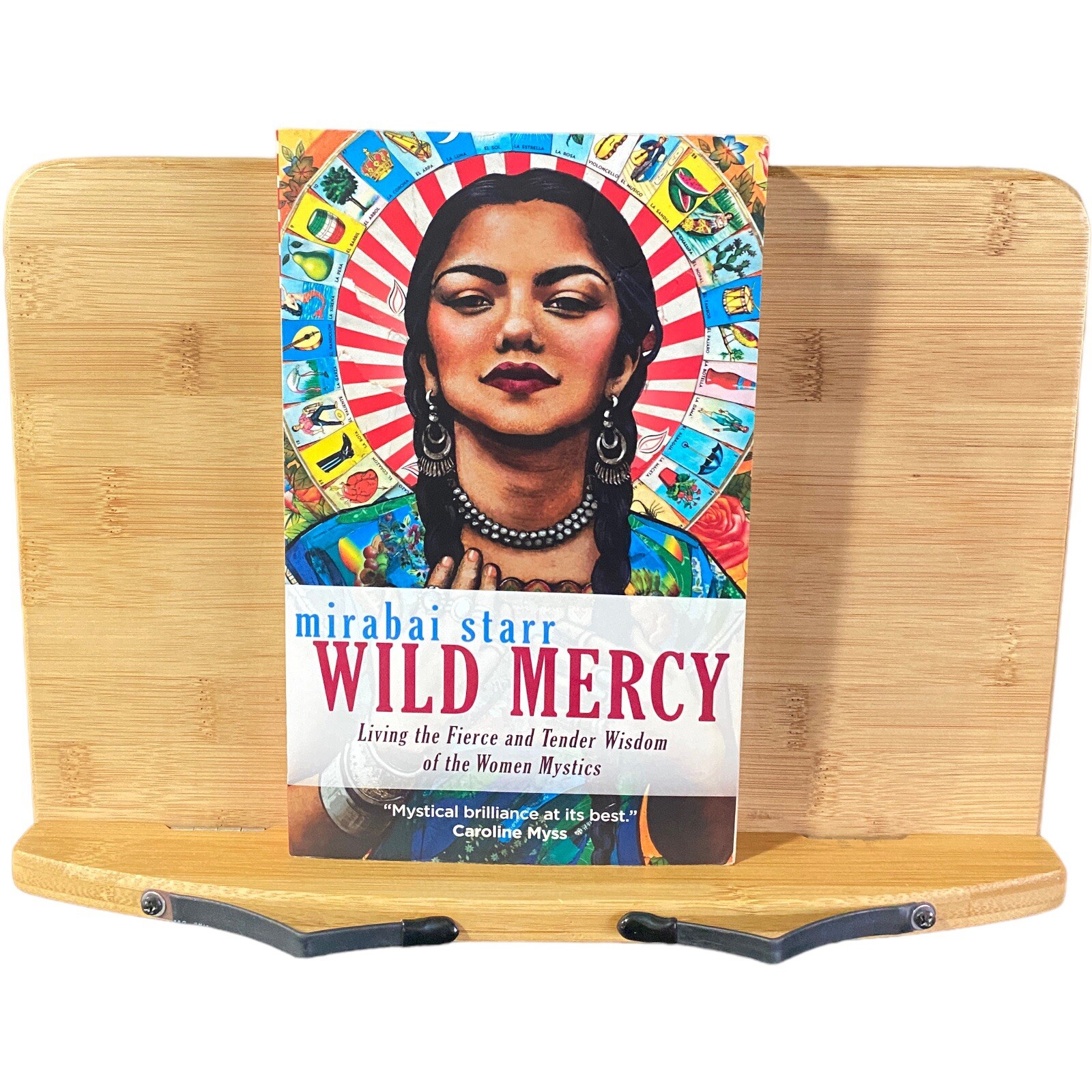Wild Mercy: Living the Fierce and Tender Wisdom of the Women Mystics ...