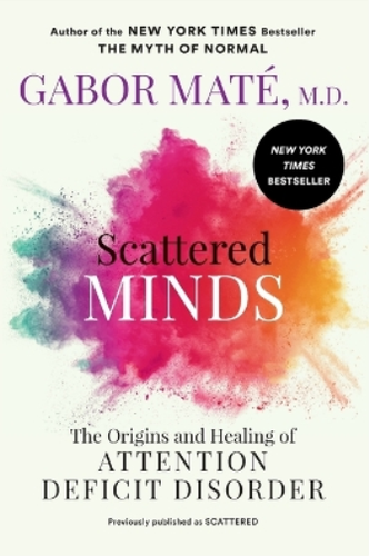 Gabor Maté, MD Scattered Minds (Poche) 9780593714379 | eBay