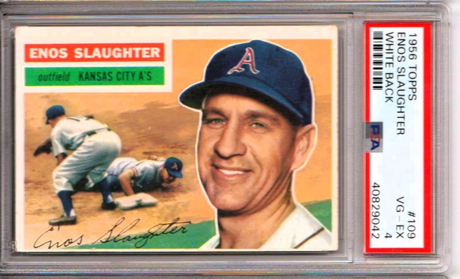 1956 Topps Enos Slaughter #109 White Back PSA 4 | eBay