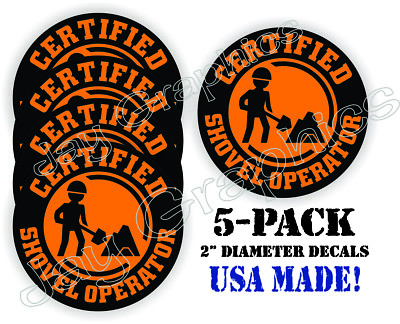 (5x) Certified Shovel Operator Funny Hard Hat Stickers Safety Helmet ...