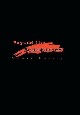 Beyond the Boundaries by Monte Harris (Hardcover, 2004) for sale online ...