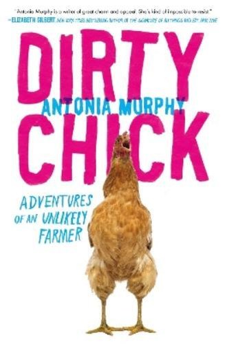 Antonia Murphy Dirty Chick (Hardback) | eBay