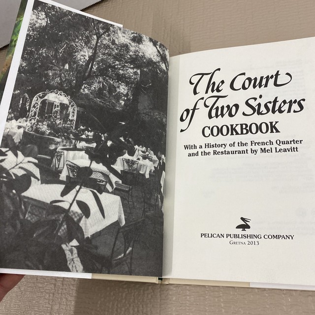 The Court of Two Sisters Cookbook : With a History of the French ...