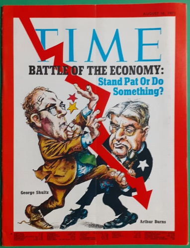 TIME Magazine 1971 August 16 George Shultz Arthur Burns Battle Of The ...