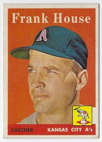 1958 Topps Frank House.. Kansas City Athletics #318 | eBay