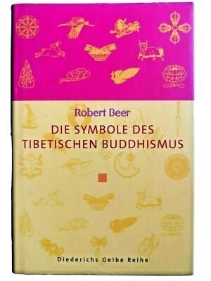 Die Symbole des tibetischen Buddhismus (Diederichs Gelbe Reihe), Robert ...