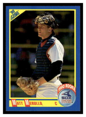 1990 Score #605 Matt Merullo - Chicago White Sox Rookie | eBay