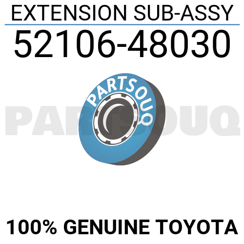 5210648030 Genuine Toyota EXTENSION SUB-ASSY 52106-48030 | eBay