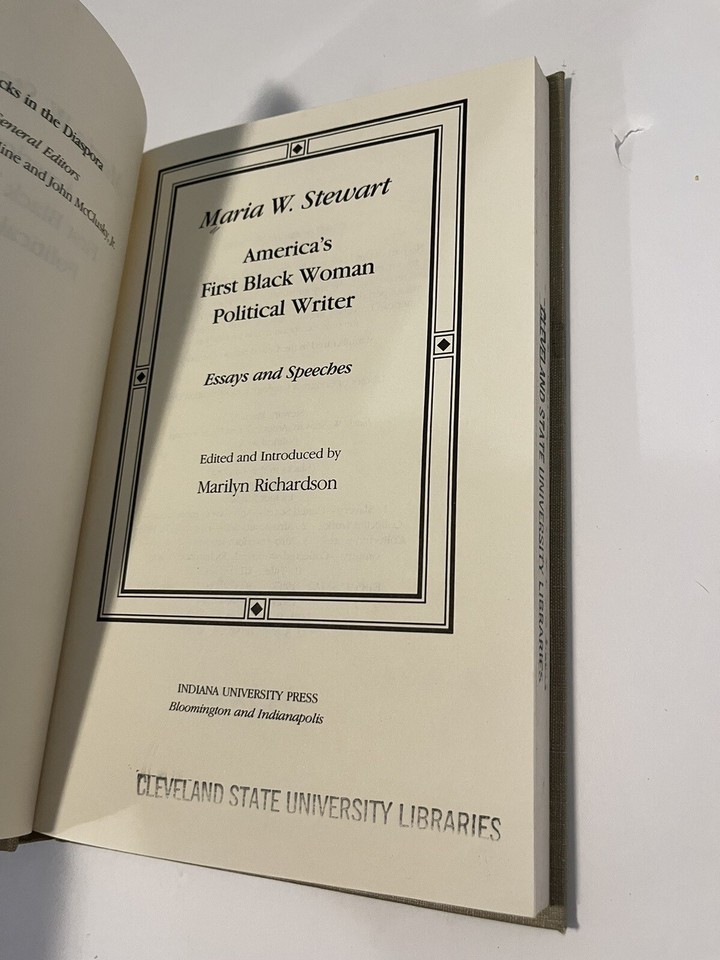 Maria W. Stewart: America's First Black Woman Political Writer : Essays ...
