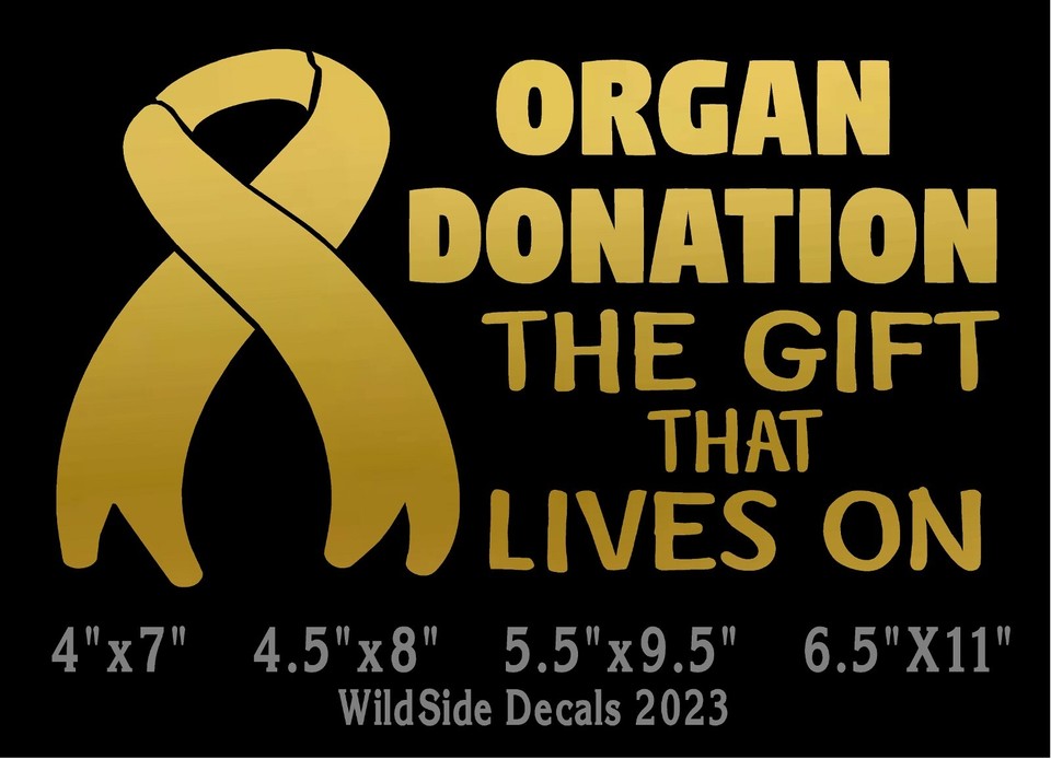 Organ Donation Decal The Gift That Lives On Vinyl Car Truck Laptop ...
