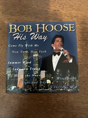 His Way [Frank Sinatra Tribute] by Bob Hoose (CD) | eBay