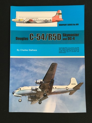 Warpaint Series No 109 Douglas C-54/R5D Skymaster & DC-4 USN + Charles ...