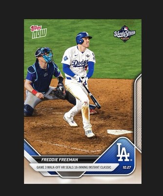 Freddie Freeman Walk-Off HR Game 3 2025 MLB Topps NOW Card 908 Presale ...