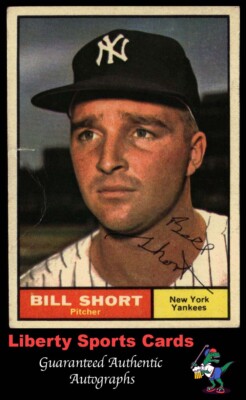 1961 Topps Bill Short #252 Authentic Autographed Card New York Yankees ...