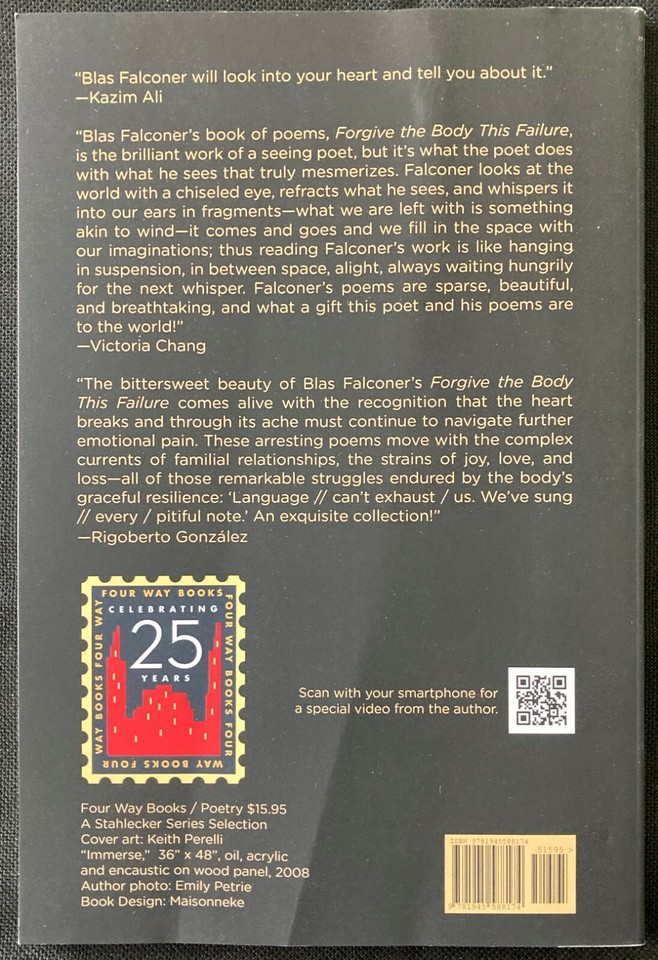 Forgive the Body This Failure by Blas Falconer (2018, Paperback) Four ...