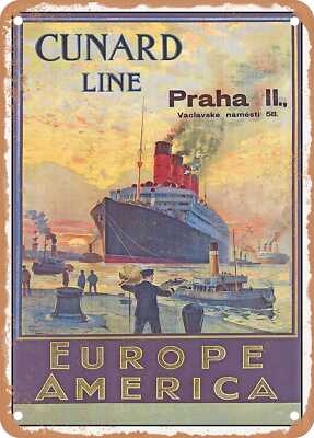METAL SIGN - 1914 Cunard Line Praha II Europe America Vintage Ad | eBay