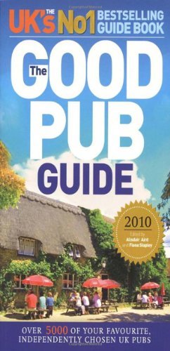 The Good Pub Guide 2010 By Alisdair Aird,Fiona Stapley 9780091928902 ...
