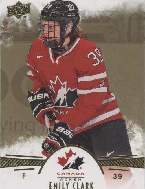2016 Upper Deck Team Canada Juniors - Women's Team Emily Clark #19 Gold ...