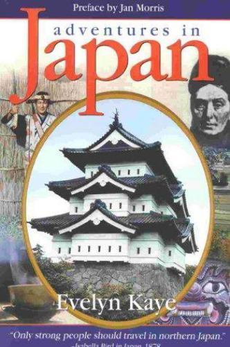 Adventures in Japan : A Literary Journey in the Footsteps of a ...