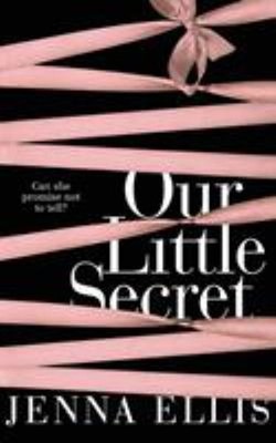 Our Little Secret Paperback Jenna Ellis 9781447266785| eBay