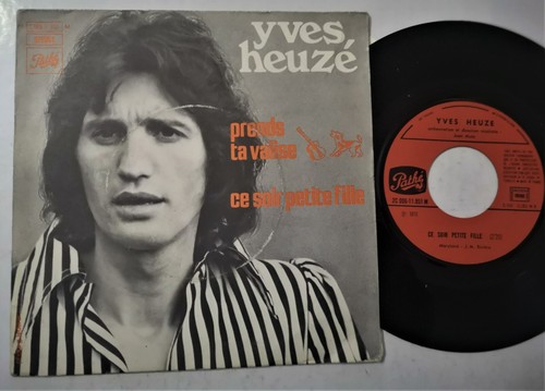 45 t 7" YVES HEUZE 11951 prends ta valise ta guitare et ton chien 72 ...