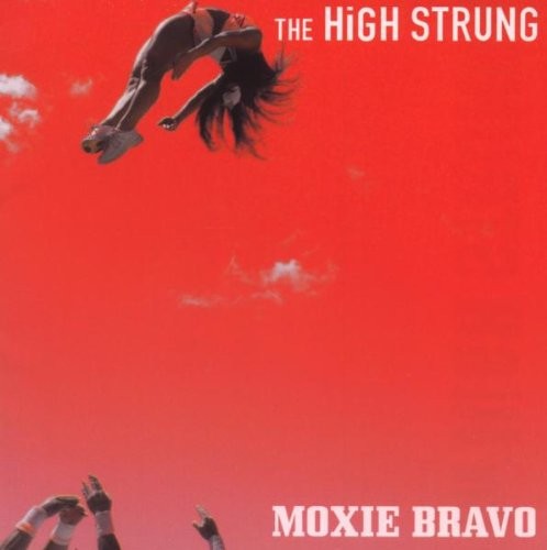 HIGH STRUNG - Moxie Bravo - CD - **BRAND NEW/STILL SEALED** - RARE | eBay